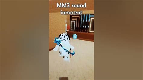 Mm2 Round Innocent Roblox Mm2roblox Mm2round Mm2 Innocent Youtube