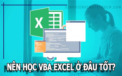 Nên Học Vba Excel Ở Đâu Tốt