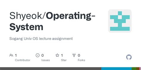 Github Shyeokoperating System Sogang Univ Os Lecture Assignment