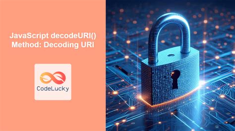 Javascript Window Atob Method Decoding Base64 Strings Codelucky