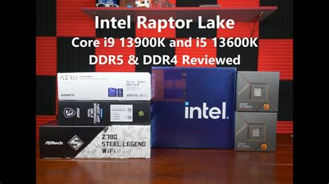 Intel I9 13900k And I5 13600k Review With Ddr5 And Ddr4 Results Included