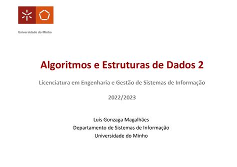 Aula aula aed Algoritmos e Estruturas de Dados Licenciatura em Engenharia e Gestão de
