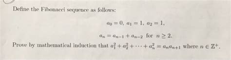 solved define the fibonacci sequence as follows ao 0 a1