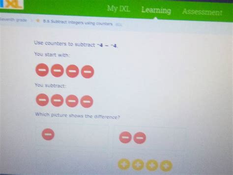 Solved My Ixl Learning D Assessment Seventh Grade B6 Subtract