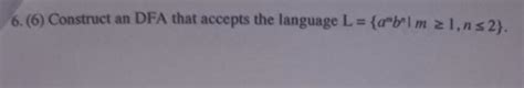 Solved Construct An DFA That Accepts The Language Chegg Com