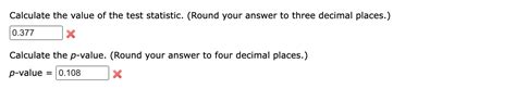 Solved Calculate The Value Of The Test Statistic Round Chegg