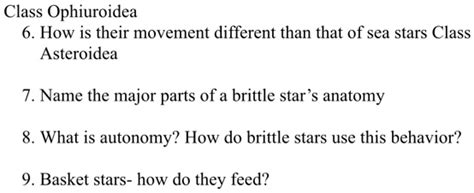 Solved Class Ophiuroidea How Is Their Movement Different From That Of
