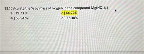 Solved Calculate The By Mass Of Oxygen In The Chegg Com