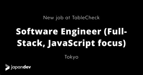 Software Engineer Full Stack Javascript Focus At Tablecheck In Japan