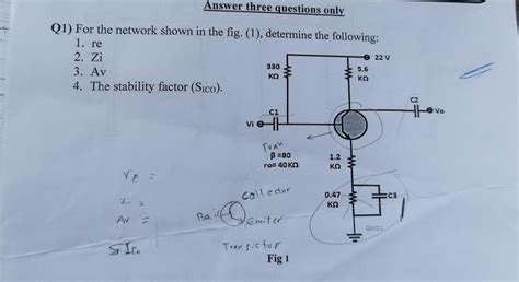 Solved Answer Three Questions Only Q For The Network Shown Chegg