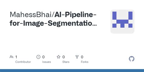 GitHub MahessBhai AI Pipeline For Image Segmentation And Object Analysis
