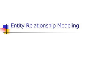 PPT Entity Relationship Modeling PowerPoint Presentation Free To View Id MDdmN