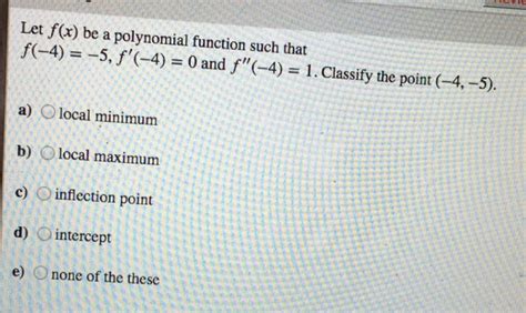 Solved Let F X Be A Polynomial Function Such That F Chegg
