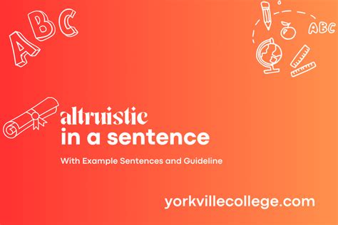 How To Use Altruistic In A Sentence Easy Examples