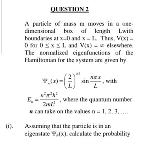 Solved QUESTION A Particle Of Mass M Moves In A One Chegg