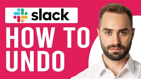 how to undo in slack how to unsend message in slack youtube