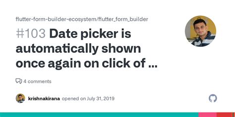 Date Picker Is Automatically Shown Once Again On Click Of Ok Button · Issue 103 · Flutter Form