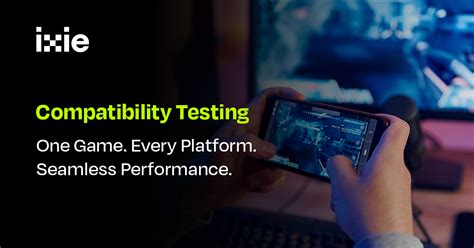 Game Compatibility Testing Ixie