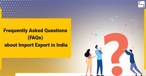 FAQs About Import Export In India SwaritAdvisors