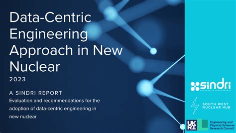 “data Centric Engineering Approach In New Nuclear” A Community Wide