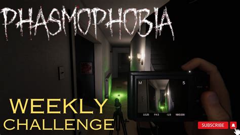 Phasmophobia Weekly Challenge Mode Youtube