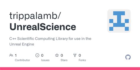 GitHub Trippalamb UnrealScience C Scientific Computing Library For Use In The Unreal Engine