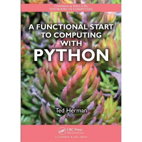 chapman and hall crc textbooks in computing a functional start to