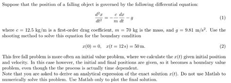 Solved Suppose That The Position Of A Falling Object Is