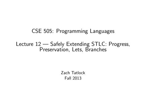 [ppt] cse 505 programming languages lecture 12 safely extending stlc