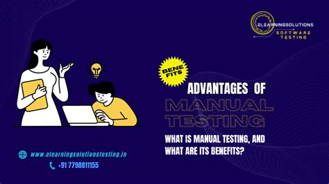 Advantages Of Manual Testing Elearningsolutionstesting
