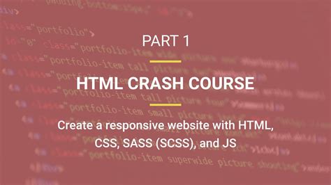 Beginner Html Crash Course Part 1 Create A Responsive Website From