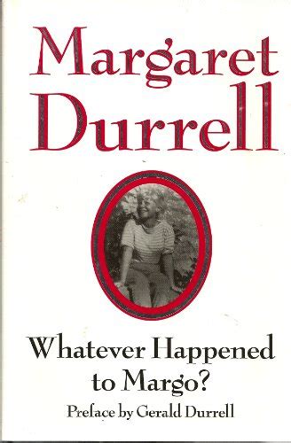Whatever Happened To Margo Durrell Margaret Amazones Libros