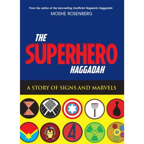 Passover Superhero Haggadah A Story Of Signs And Marvels