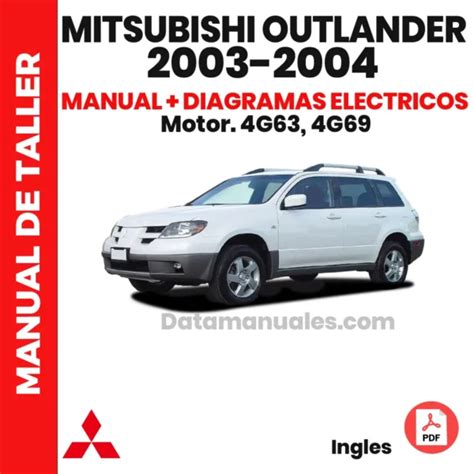 Manual De Taller Y Diagramas Mitsubishi Outlander 2003 2004 4g6