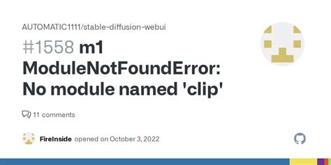 m1 modulenotfounderror no module named clip · issue 1558