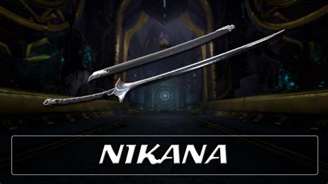 Warframe Weapon Encyclopedia Nikana 2023 Youtube