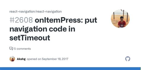 Onitempress Put Navigation Code In Settimeout · Issue 2608 · React Navigationreact Navigation