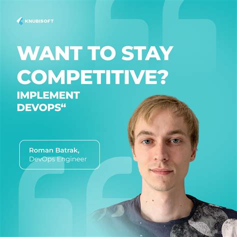 Knubisoft On Linkedin Want To Stay Competitive Implement Devops That