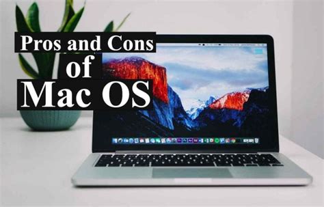 Mac Os Pros And Cons Advantages And Disadvantages 2025