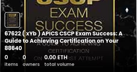 67622 XYb APICS CSCP Exam Success A Guide To Achieving Certification On Your 88640