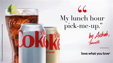 Diet Coke Launches Love What You Love By You Campaign Inspired By