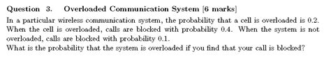 solved question overloaded communication system [6 marks] in