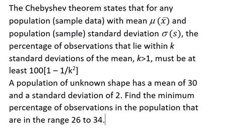 Solved The Chebyshev Theorem States That For Any Population
