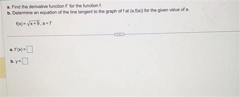 solved a find the derivative function f′ for the function