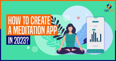 How To Create A Meditation App Key Steps To Follow In Core Devs Ltd