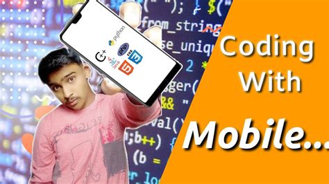 how to learn coding with mobile how to code with mobile by prashant