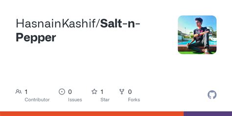 Github Hasnainkashifsalt N Pepper