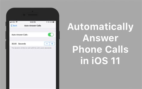 How To Automatically Answer Phone Calls On Your Iphone In Ios 11