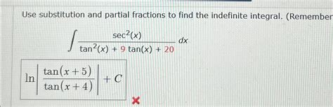 solved use substitution and partial fractions to find the