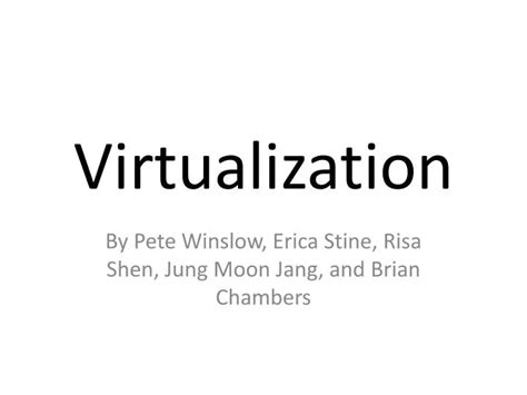 PPT Virtualization PowerPoint Presentation Free Download ID 3135252
